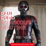 Paul Rudd Workout Routine and Diet Plan [Updated]: Train like Ant-Man