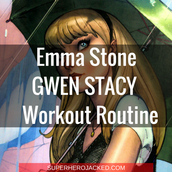 Emma Stone Workout Routine And Diet Plan Train Like Gwen Stacy