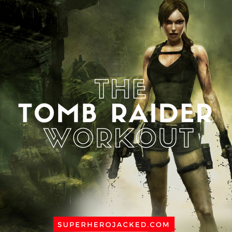 Tomb Raider Workout Routine: Train Like Lara Croft