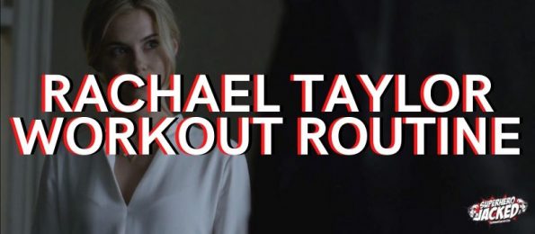 Rachael Taylor Workout Routine and Diet Plan [Updated]