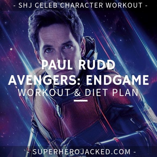 Paul Rudd Workout Routine and Diet Plan [Updated]: Train like Ant-Man