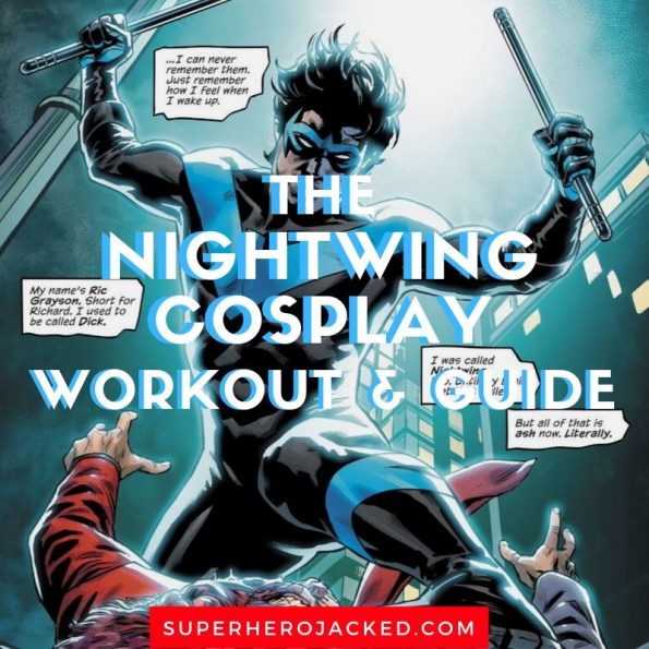 Nightwing Workout and Cosplay Guide: Train like Dick Grayson
