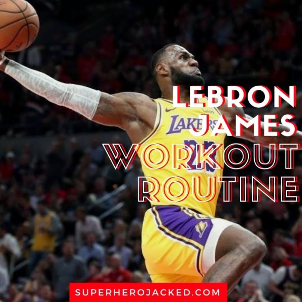 LeBron James Workout and Diet [Updated]: Train like The King of The NBA