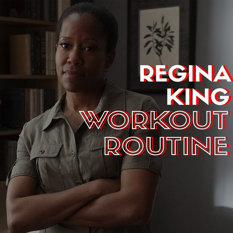Regina King Workout Routine and Diet Plan: Train and Eat like Sister ...