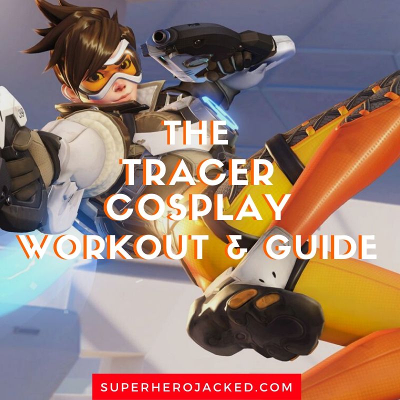 Tracer (Overwatch) Cosplay Workout and Guide: Train to Become Tracer!