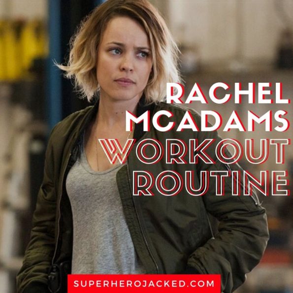 Rachel McAdams Workout Routine and Diet Plan [Updated]