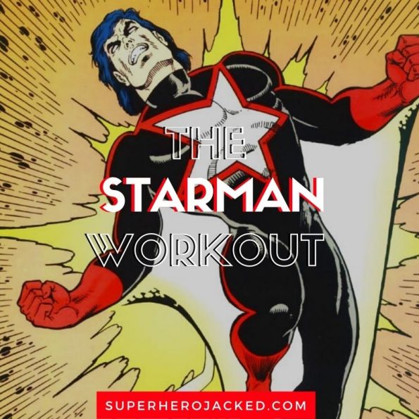 Starman Workout Routine: Train like Sylvester Pemberton!