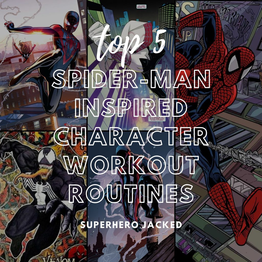 Top 5 Spider-Man Inspired Character Workout Routine – Superhero Jacked