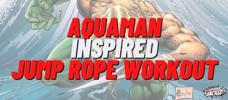 Aquaman Inspired Jump Rope Workout Routine: Skip and Swim!