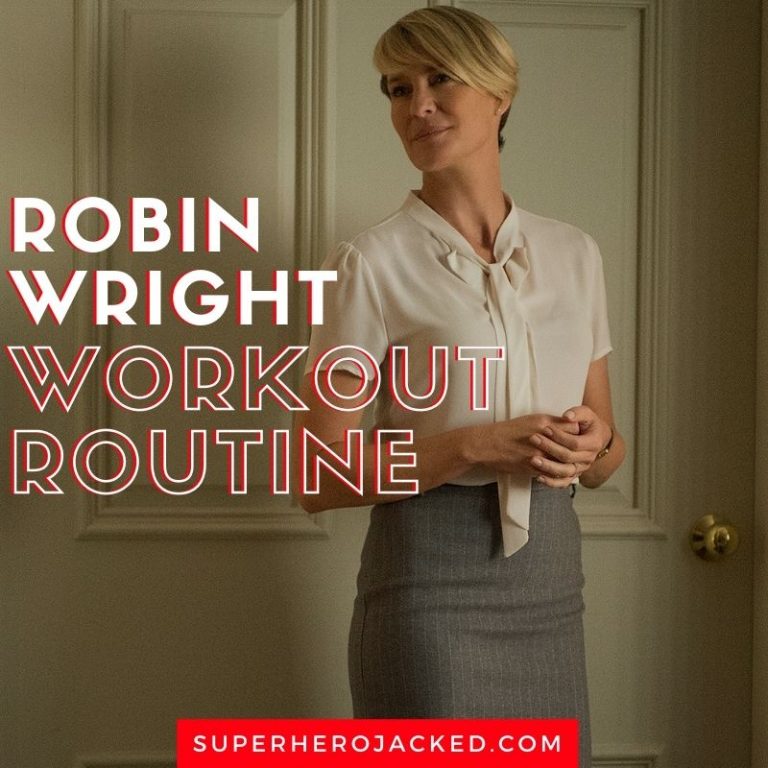 Robin Wright Workout Routine and Diet Plan: Train like General Antiope