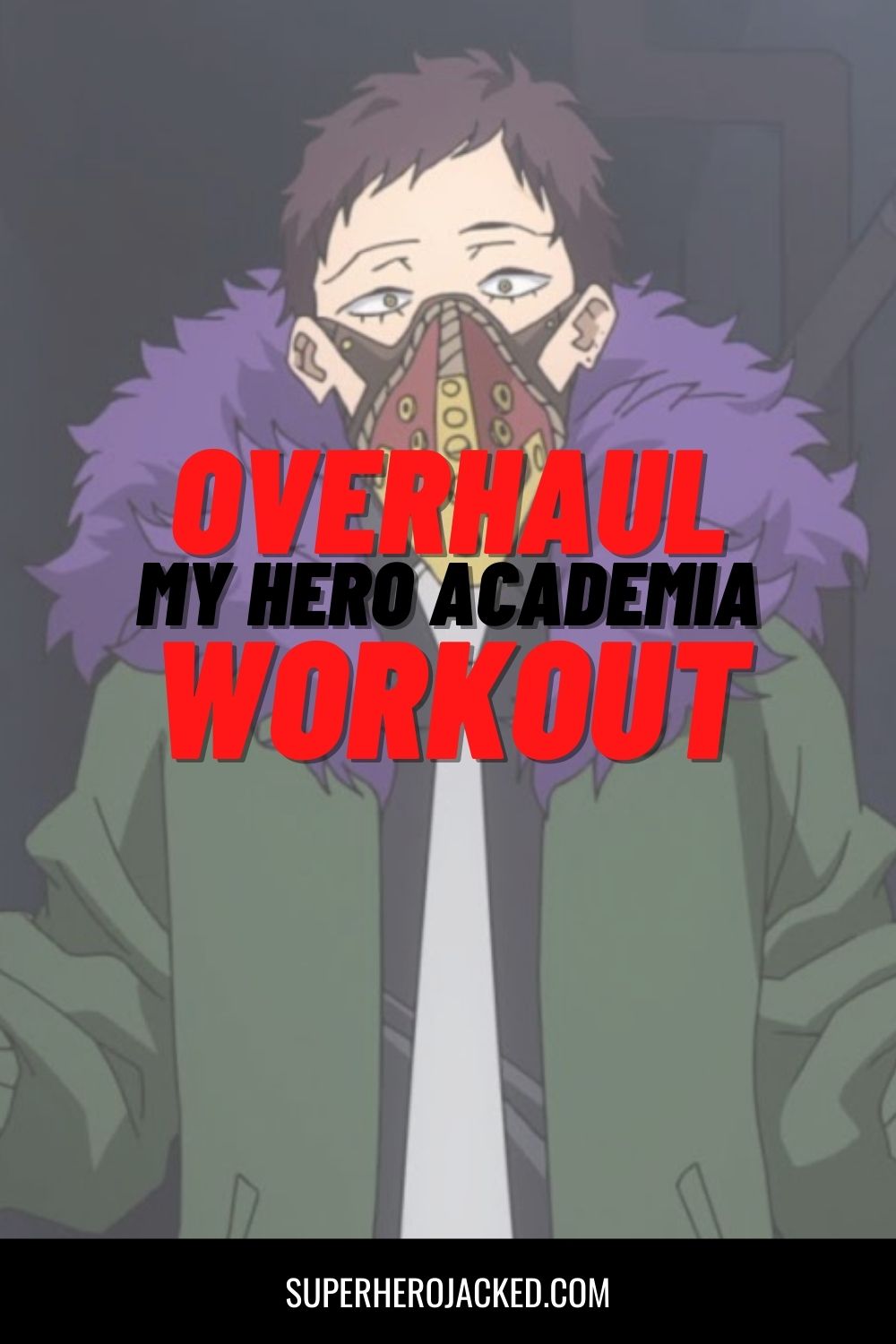Overhaul Workout Routine: Train like The Yakuza Captain in MHA ...