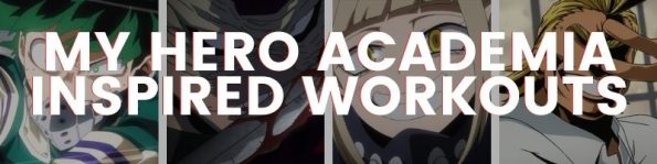 Anime Workout Routines: Hundreds of Anime Inspired Workout Routines
