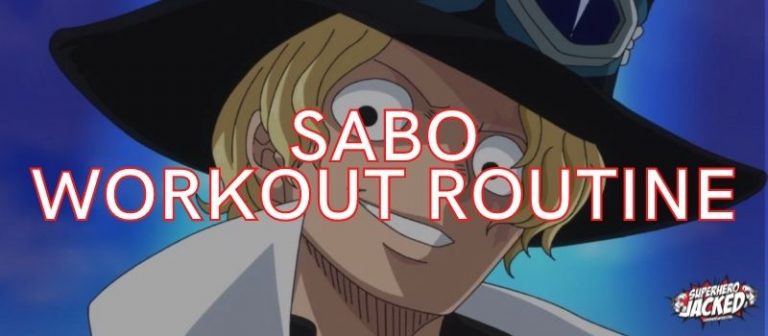 Sabo Workout Routine: Train like the Powerful One Piece Character!