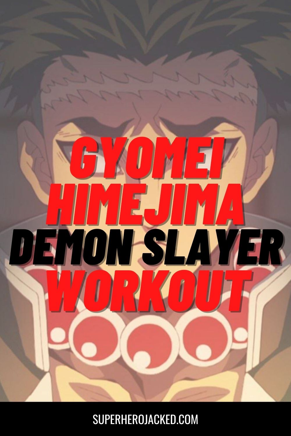 Gyomei Himejima Workout: Train like The Stone Hashira!