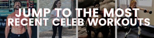 Celebrity Workout Routines: Over 500 Celebrity Workout Routines & Diets