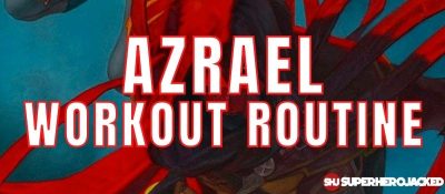 Azrael Workout Routine: Train like The DC Comics Vigilante!