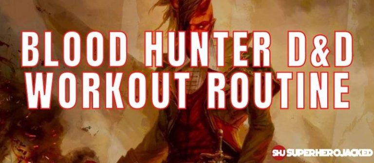 Blood Hunter Workout and Diet [Dungeons and Dragons Inspired]