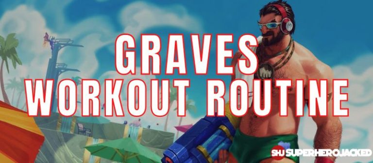 Graves Workout: Get Jacked Like The League Mercenary!