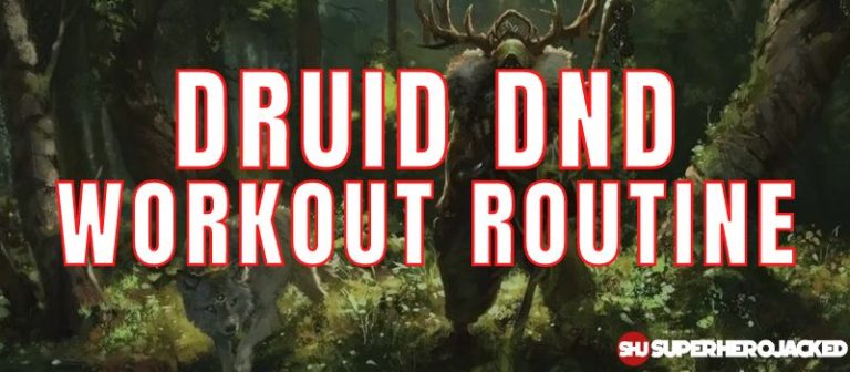 Druid Workout and Diet [Dungeons and Dragons Inspired]