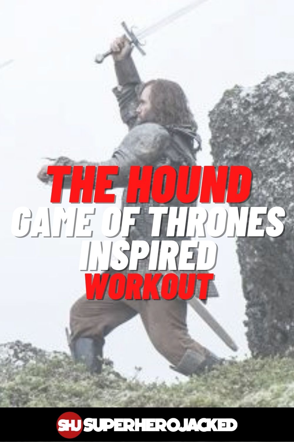 The Hound Workout: Game of Thrones' Sandor Clegane!