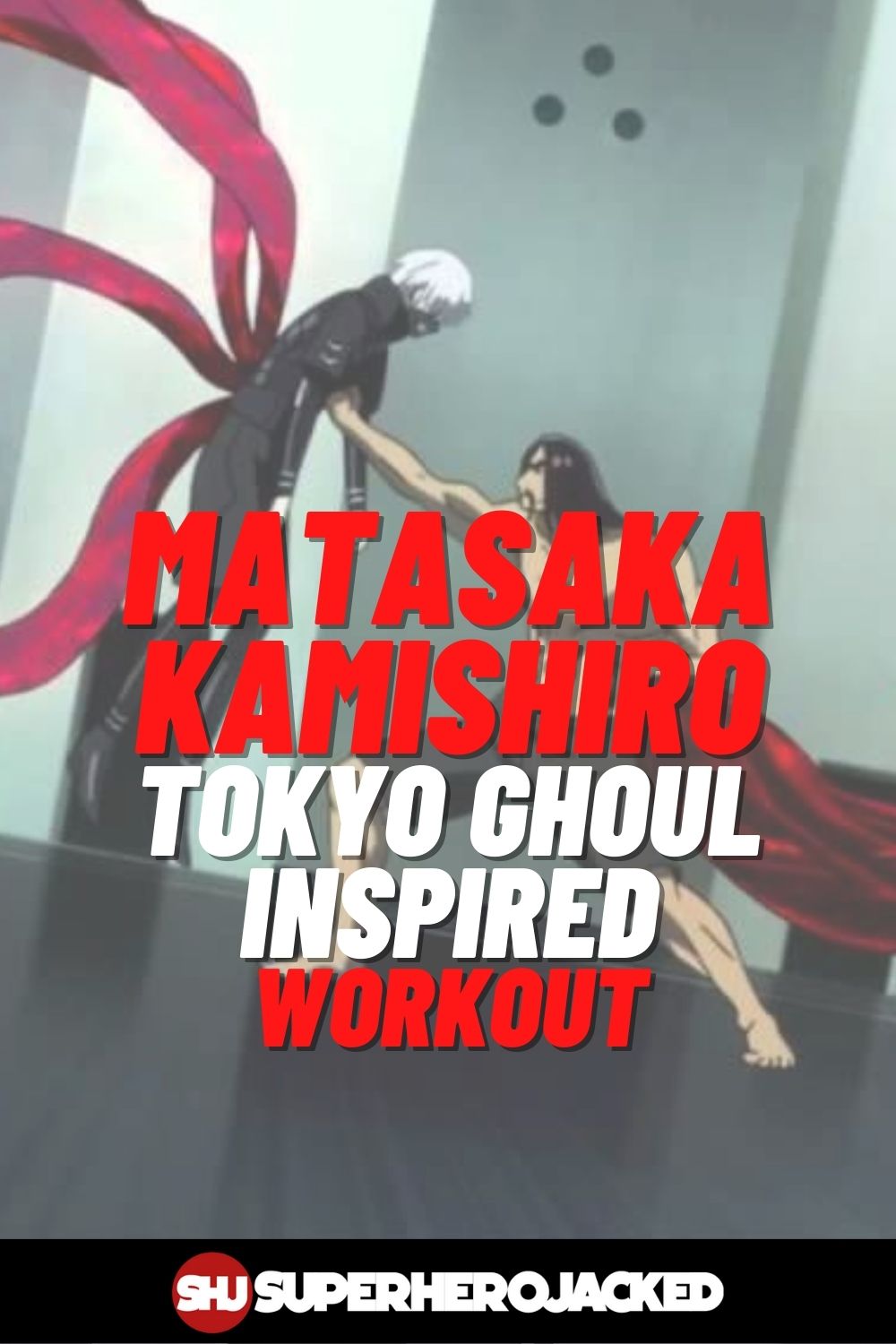 Matasaka Kamishiro Workout: Train like The Leader of The Ghouls!