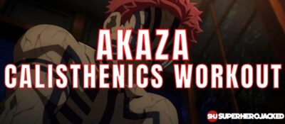 Akaza Calisthenics Workout: The Best Demon Slayer Villain!