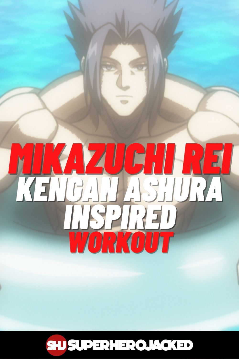 Mikazuchi Rei Workout: Train like The Lightning God! – Superhero Jacked