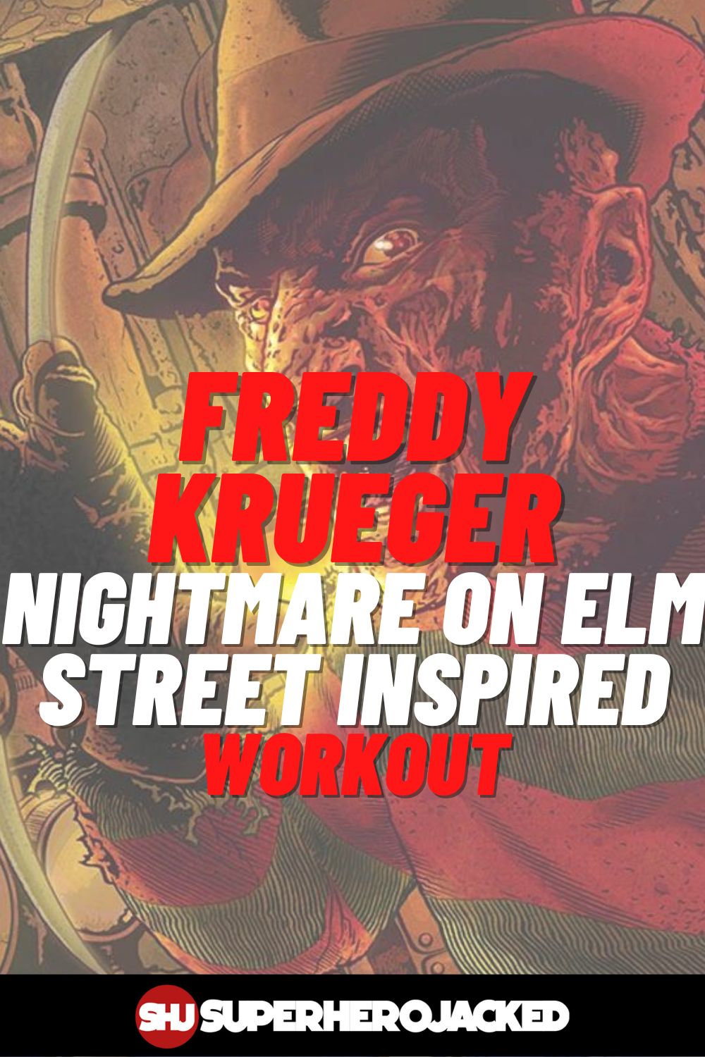 Freddy Krueger Workout: Train like The Nightmare On Elm Street Killer!