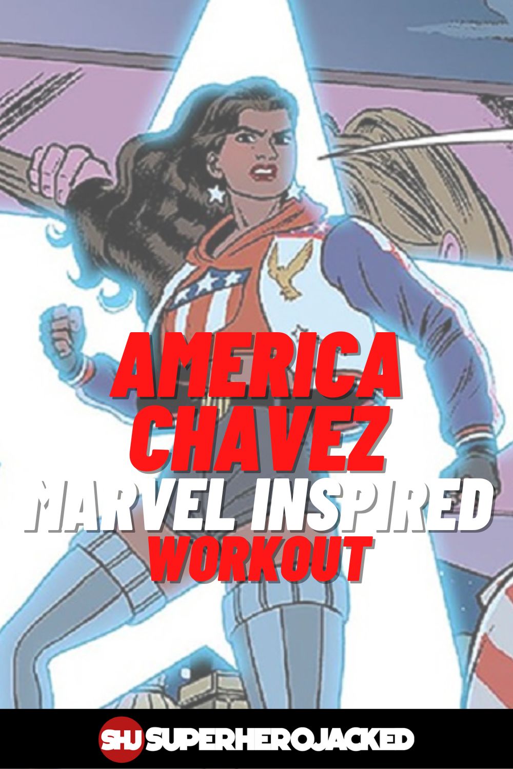 America Chavez Workout: Train like Marvel's Miss America! – Superhero ...
