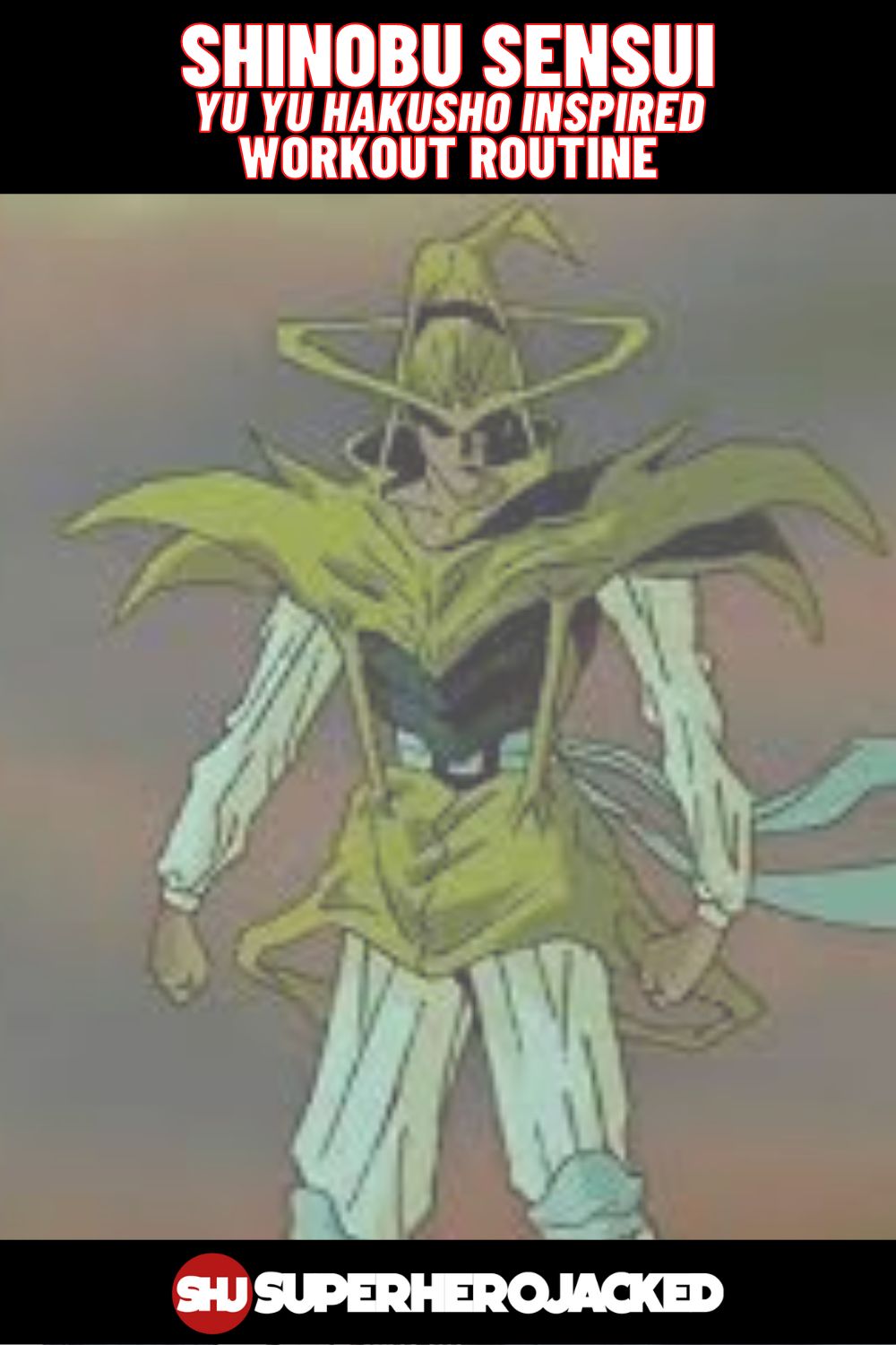 Shinobu Sensui Workout: Train like The YuYu Hakusho Black Angel!